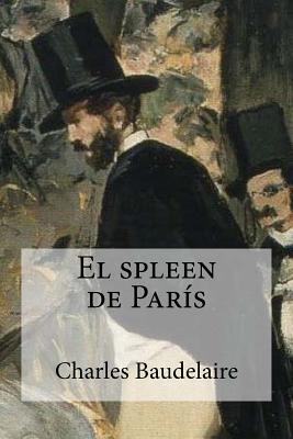 El Spleen de Paris by Charles Baudelaire