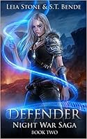 Defender (Night War Saga, #2) by Leia Stone
