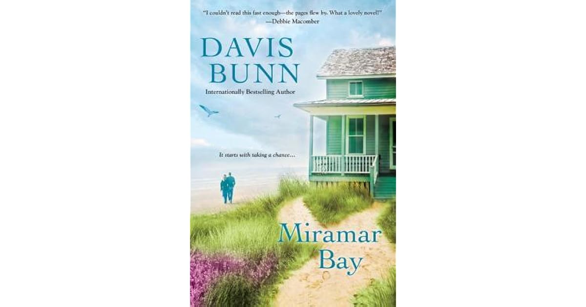 Miramar Bay by Davis Bunn