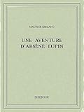 Arsène Lupin Series by Maurice Leblanc
