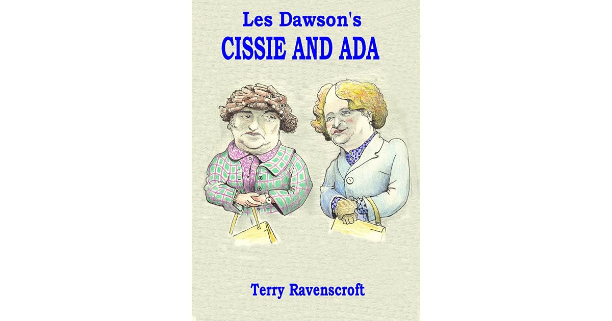 Les Dawson's Cissie Ada by Terry Ravenscroft