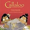 Callaloo: A Jazz Folktale by Marjuan Canady