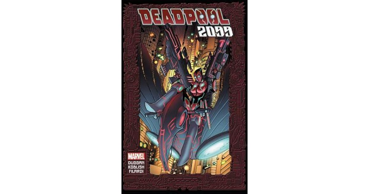 Deadpool 2099 by Gerry Duggan