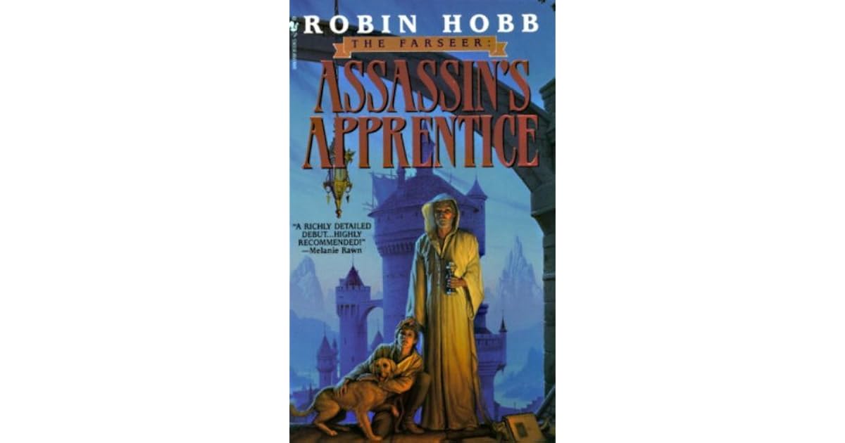 Assassin's Apprentice / Royal Assassin by Robin Hobb