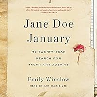 Jane Doe January: My Twenty-Year Search for Truth and Justice by Emily ...