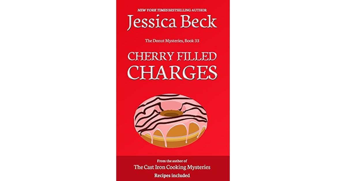 Cherry Filled Charges by Jessica Beck