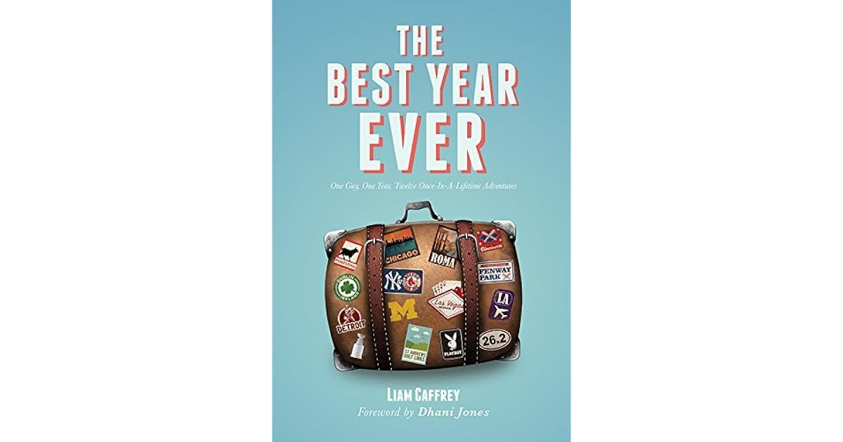 The Best Year Ever by Liam Caffrey