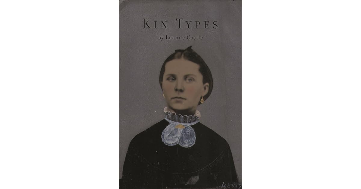 Kin Types by Luanne Castle