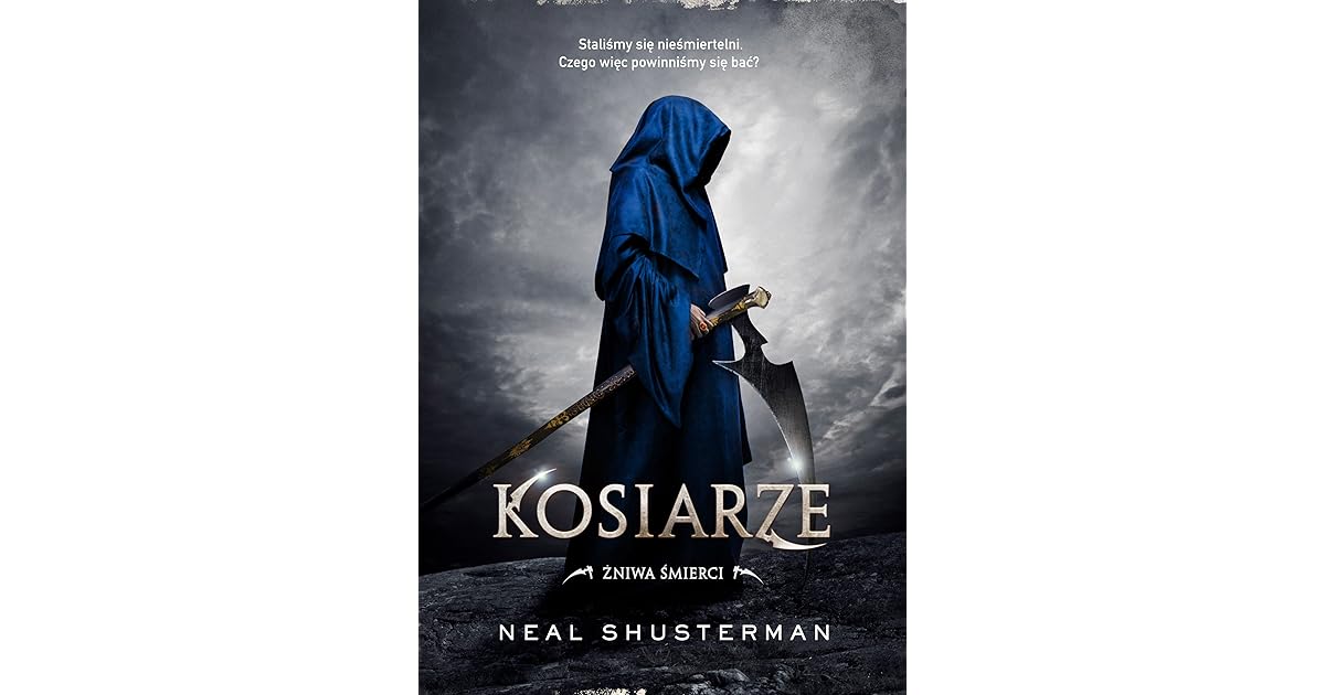 Kosiarze (Żniwa śmierci, #1) by Neal Shusterman