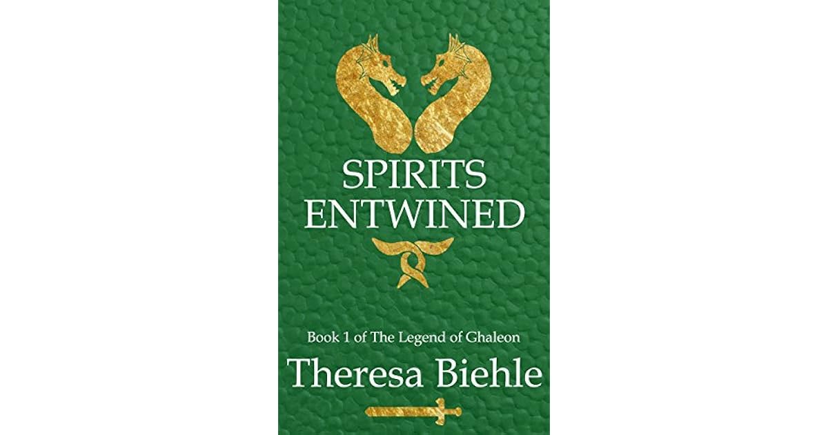 Book giveaway for Spirits Entwined: Book 1 of The Legend of Ghaleon by ...