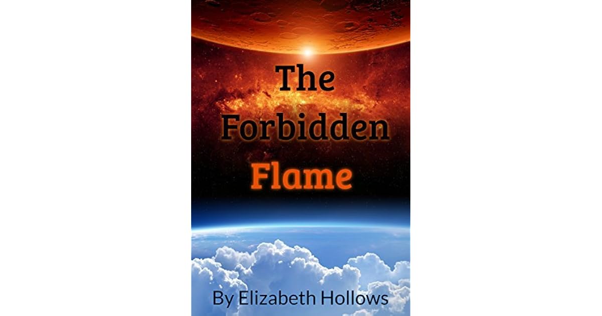 The Forbidden Flame by Elizabeth Hollows