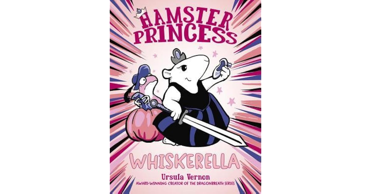 Whiskerella (Hamster Princess #5) by Ursula Vernon