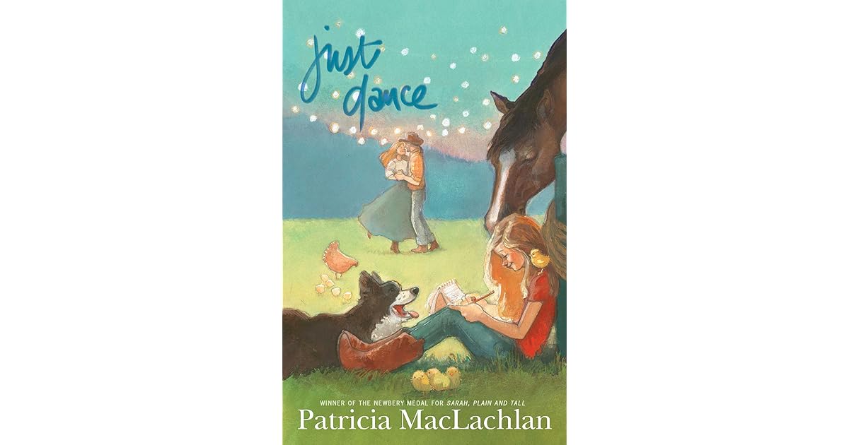 Just Dance by Patricia MacLachlan