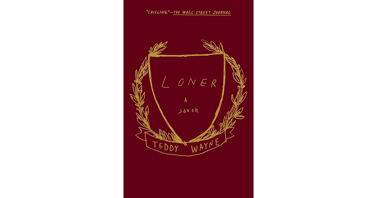Book giveaway for Loner by Teddy Wayne Jul 27-Aug 10, 2017