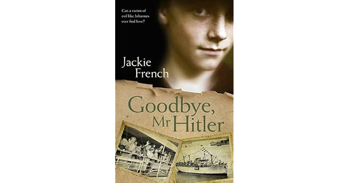 Goodbye, Mr Hitler (Hitler Trilogy, #3) by Jackie French