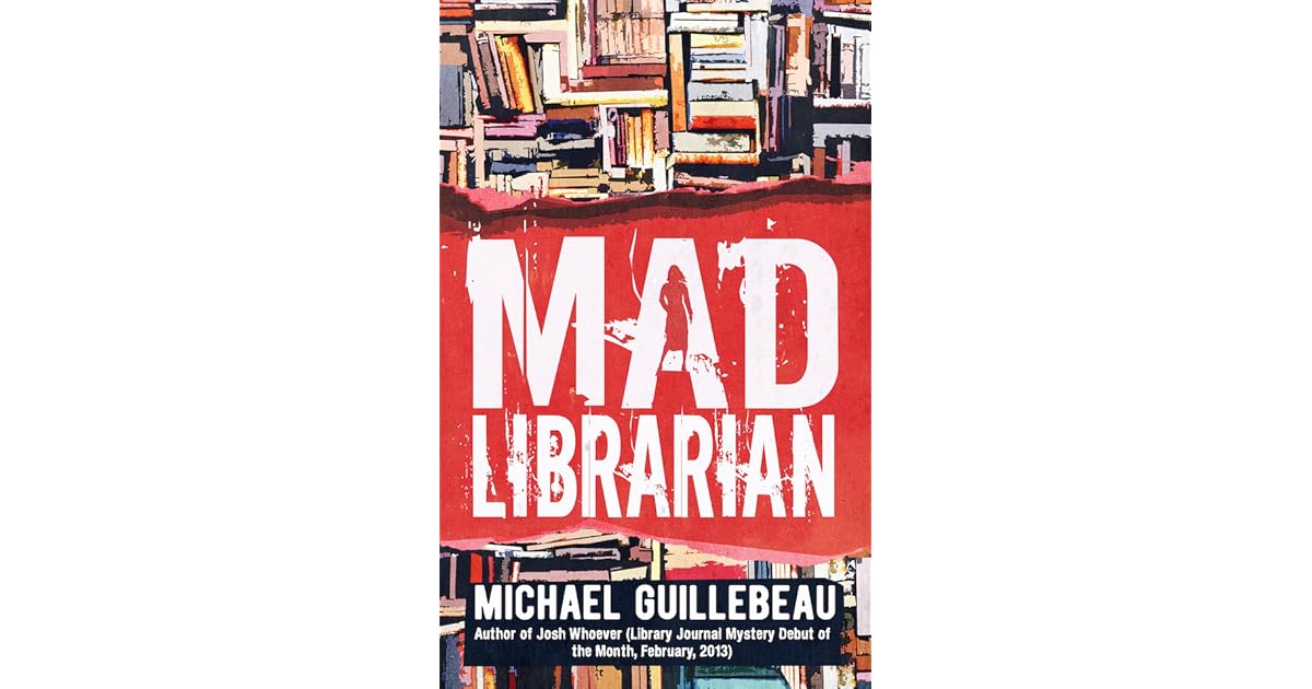 MAD Librarian by Michael Guillebeau