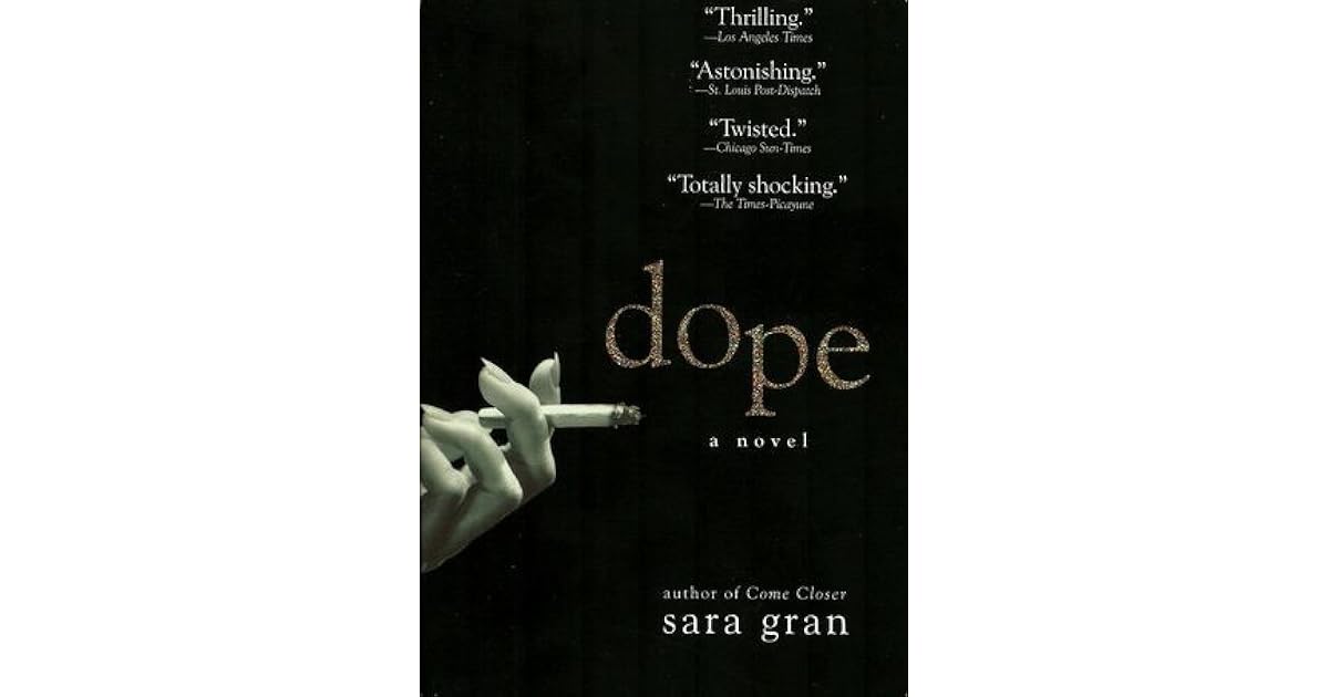 Dope by Sara Gran