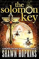 The Solomon Key (The Solomon Key, #1) by Shawn Hopkins