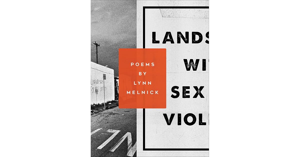 Landscape with Sex and Violence by Lynn Melnick