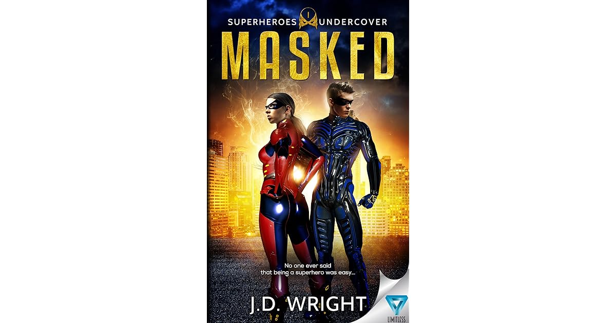 Book giveaway for Masked (Superheroes UnderCover, #1) by J.D. Wright ...