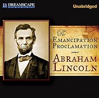 Emancipation Proclamation by Abraham Lincoln