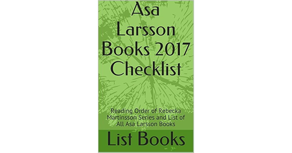 Asa Larsson Books 2017 Checklist: Reading Order of Rebecka Martinsson ...