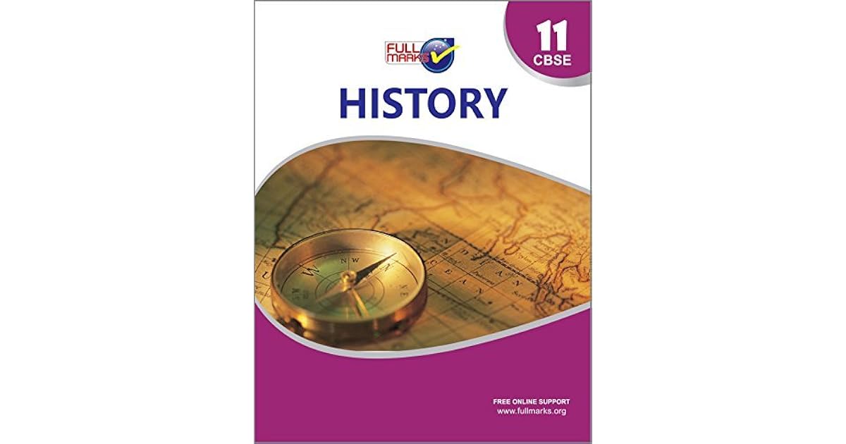 History for Class 11 CBSE by Team of Exeperience Author