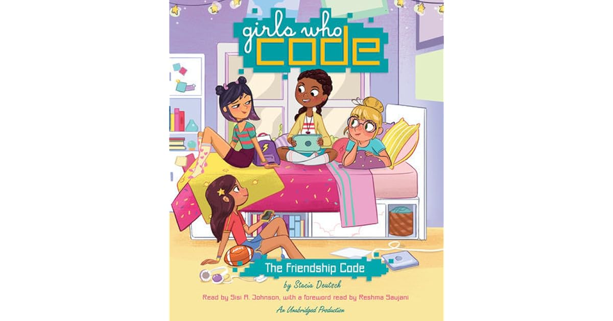 The Friendship Code (Girls Who Code, #1) by Stacia Deutsch