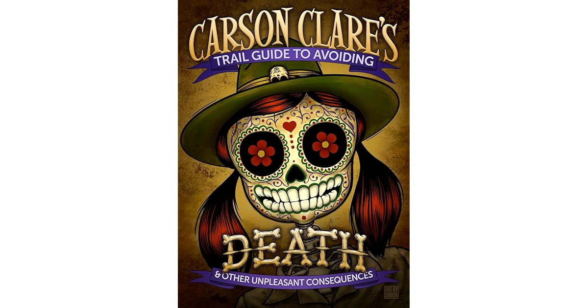 Book giveaway for Carson Clare's Trail Guide to Avoiding Death (And ...