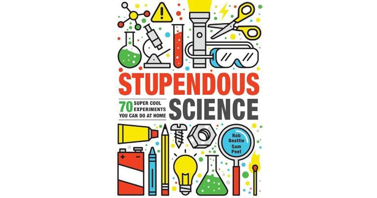 Stupendous Science by Rob Beattie