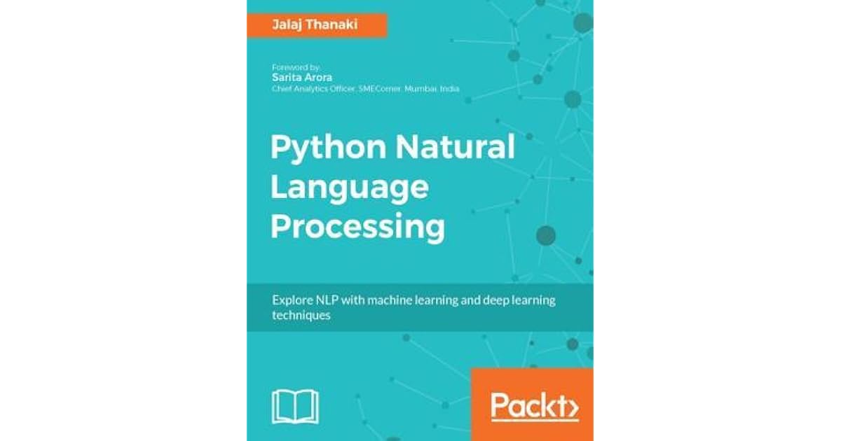Python Natural Language Processing by Jalaj Thanaki