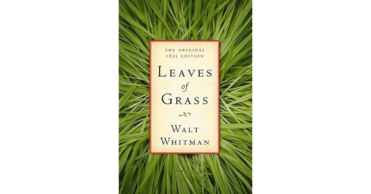 Leaves of Grass: The Original 1855 Edition by Walt Whitman