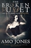 The Broken Puppet (Elite King's Club, #2) by Amo Jones