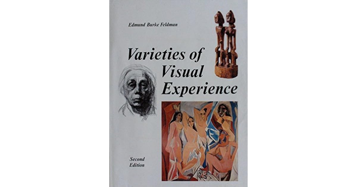 Varieties of Visual Experience by Edmund Burke Feldman