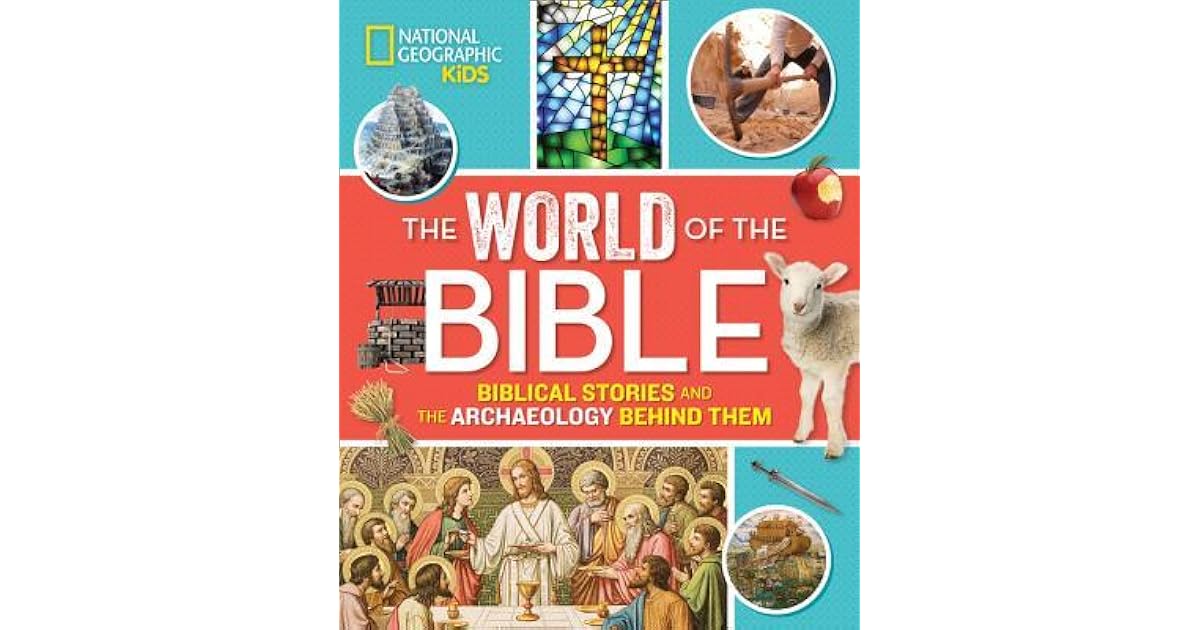 The World of the Bible: Biblical Stories and the Archaeology Behind ...