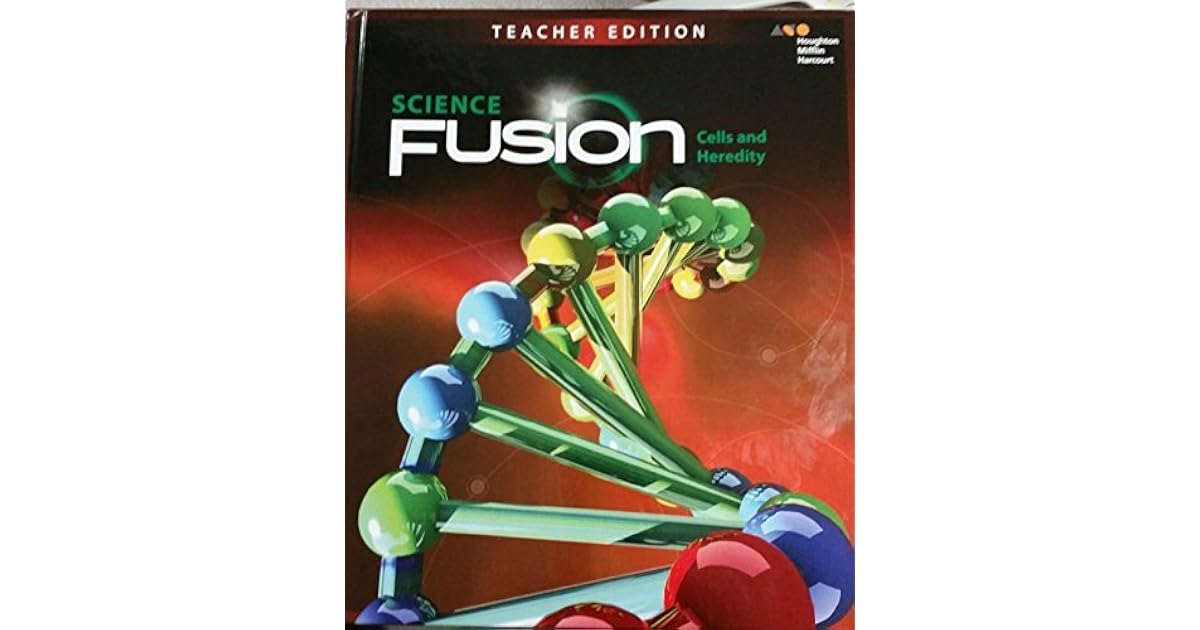 Science Fusion Cells and Heredity Module A (grades 6-8) Teacher Edition ...