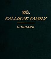 The Kallikak Family by Henry Herbert Goddard