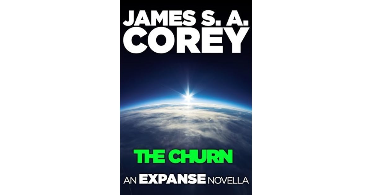 The Churn (Expanse, #0.2) by James S.A. Corey