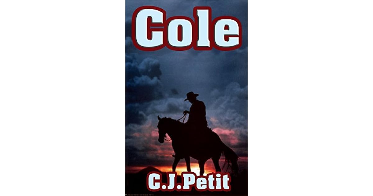 Cole by C.J. Petit
