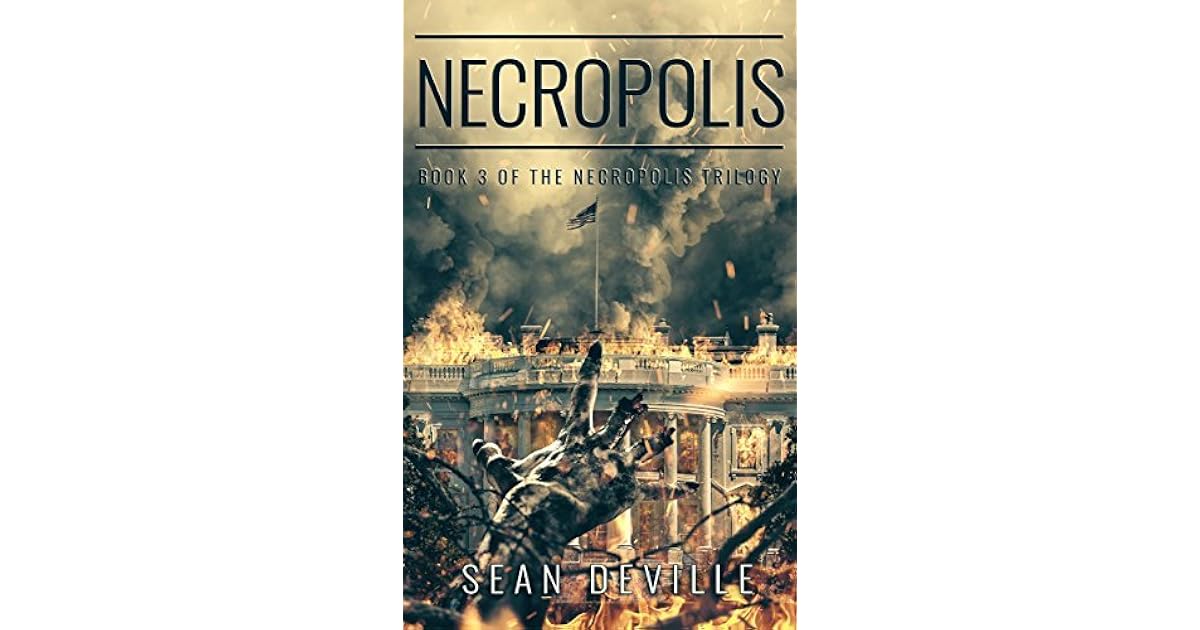 Necropolis (Necropolis Trilogy Book 3) by Sean Deville