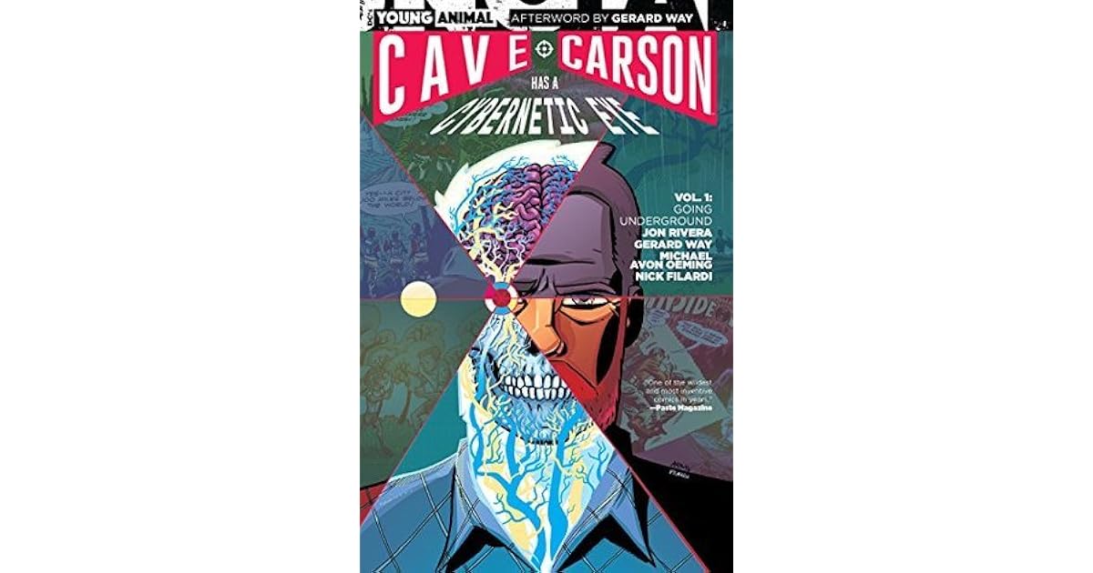Cave Carson Has a Cybernetic Eye, Vol. 1: Going Underground by Gerard Way