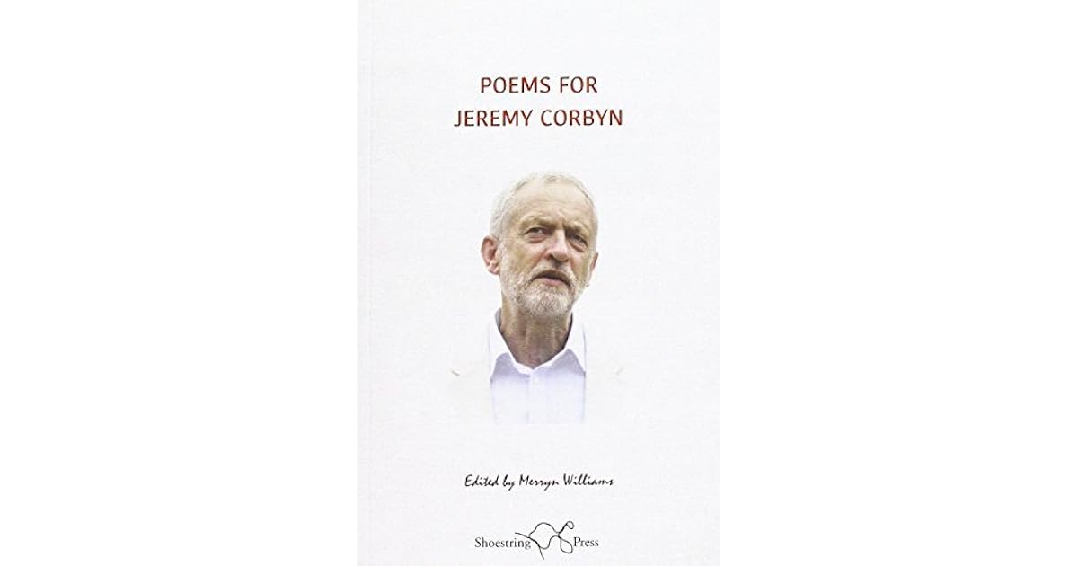 Poems for Jeremy Corbyn by Merryn Williams