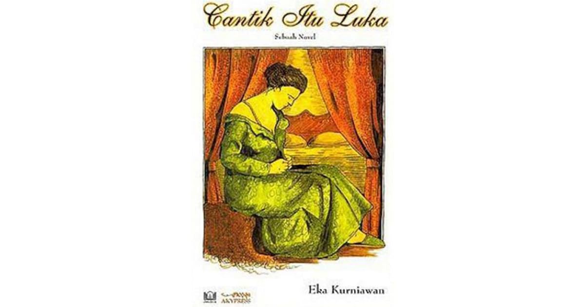 Cantik itu Luka by Eka Kurniawan