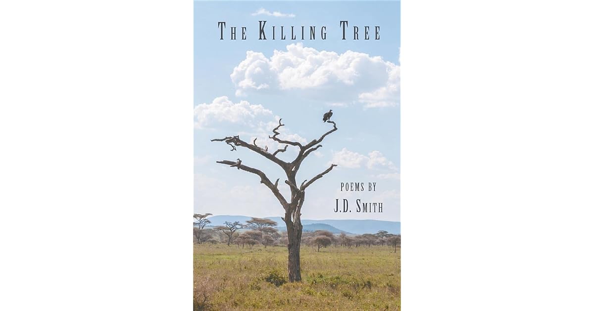 The Killing Tree by J.D. Smith