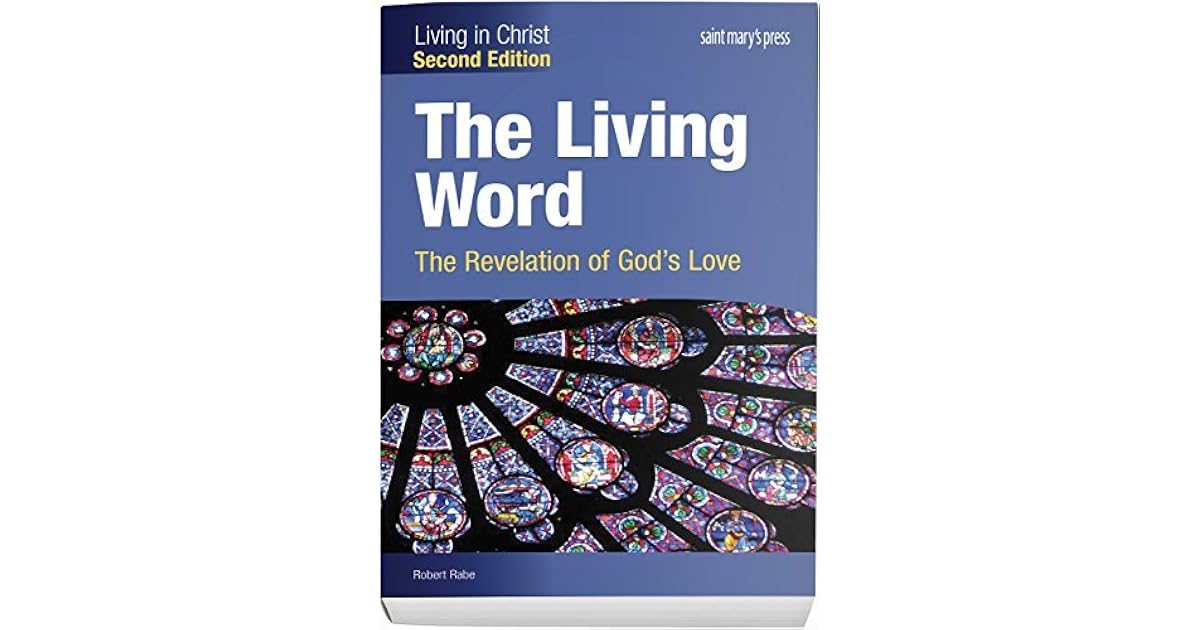 The Living Word: The Revelation of God's Love by Robert Rabe