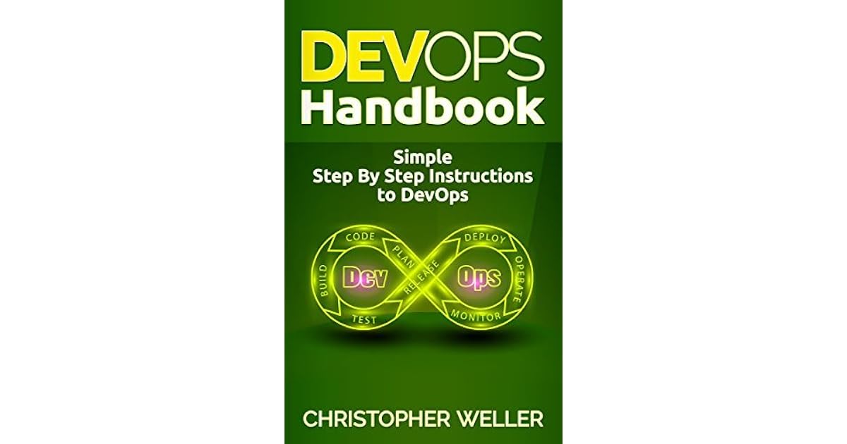 DevOps Handbook: Simple Step By Step Instructions to DevOps by ...