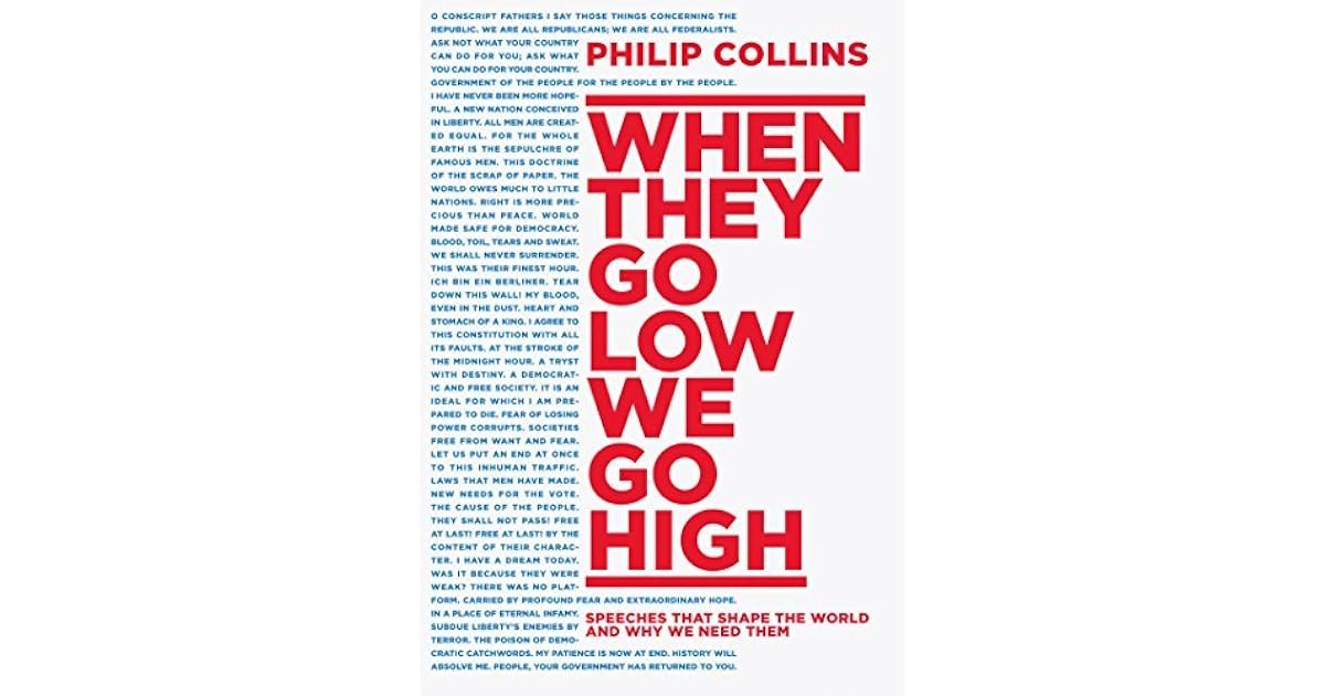 When They Go Low, We Go High: Speeches that shape the world – and why ...