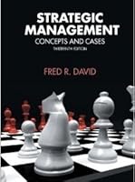 Strategic Management: Concepts and Cases by Fred R. David