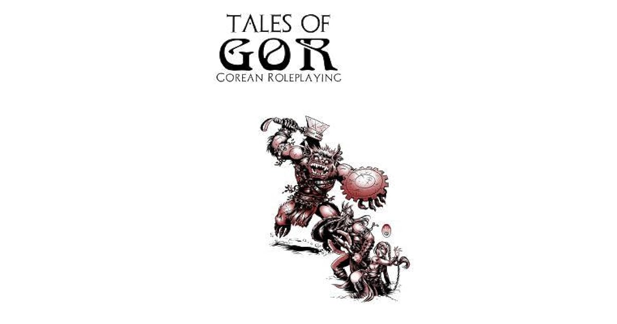Tales of Gor: Gorean Roleplaying by James 'Grim' Desborough