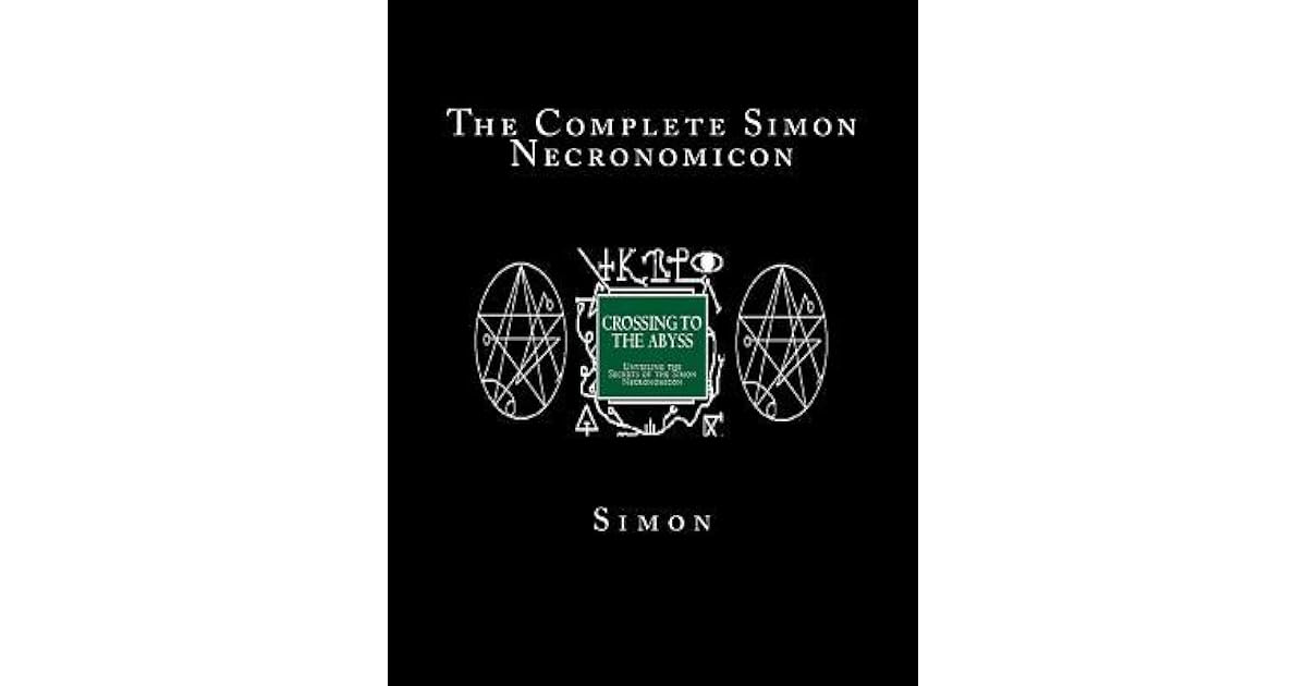 The Complete Simon Necronomicon by Simon